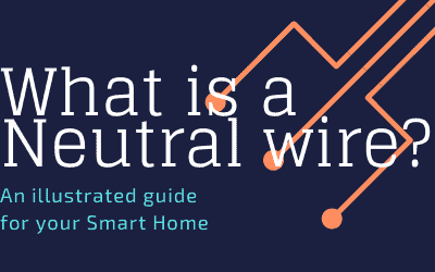 What Is A Neutral Wire? An Illustrated Guide For Your Smart Home - My ...